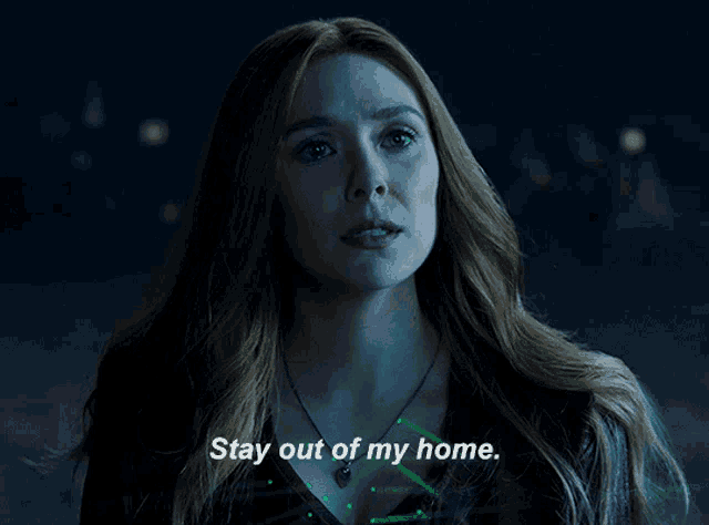 Wanda Maximoff Stay Out Of My Home Wanda Maximoff Stay Out Of My Home Stay Out Of My House