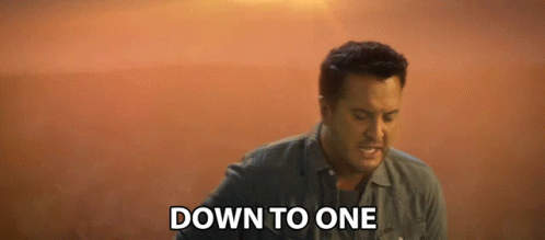 Down To One Luke Bryan GIF - Down To One Luke Bryan Last One - Discover ...