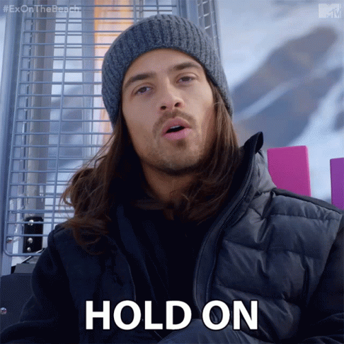 Hold On Todd Mauer GIF - Hold On Todd Mauer Ex On The Beach - Discover & Share GIFs