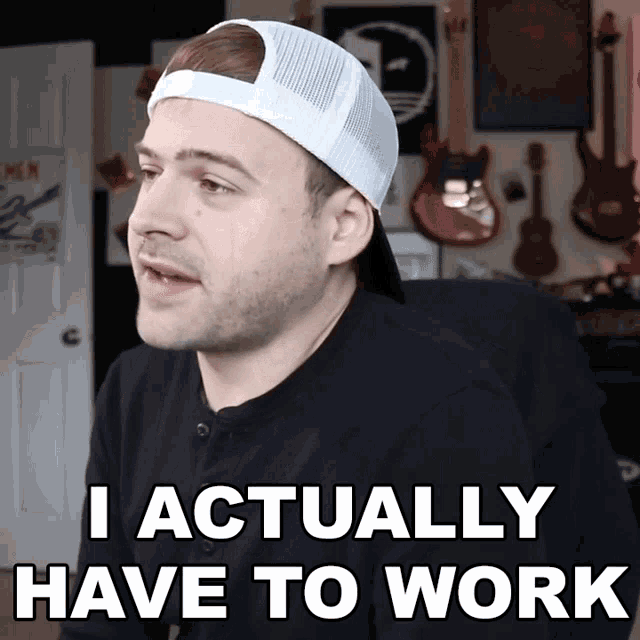 I Actually Have To Work Jared Dines GIF I Actually Have To Work Jared