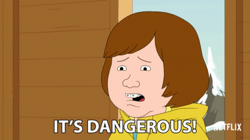 Its Dangerous Scary GIF - Its Dangerous Scary Risky - Discover & Share GIFs