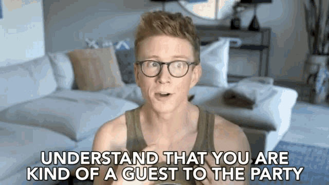 You Are Kind Of A Guest To The Party Ally You Are Kind Of A Guest To The Party Ally