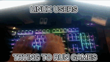 Linux Users Linux Gamers GIF - Linux Users Linux Gamers Linux Gaming ...