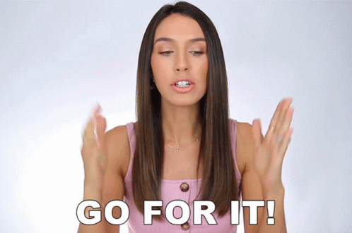 Go For It Shea Whitney GIF - Go For It Shea Whitney Do It - Discover & Share GIFs