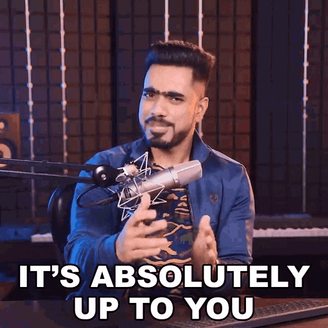 Its Absolutely Up To You Unmesh Dinda GIF - Its Absolutely Up To You ... Its Absolutely Up To You Unmesh Dinda GIF - Its Absolutely Up To You ...